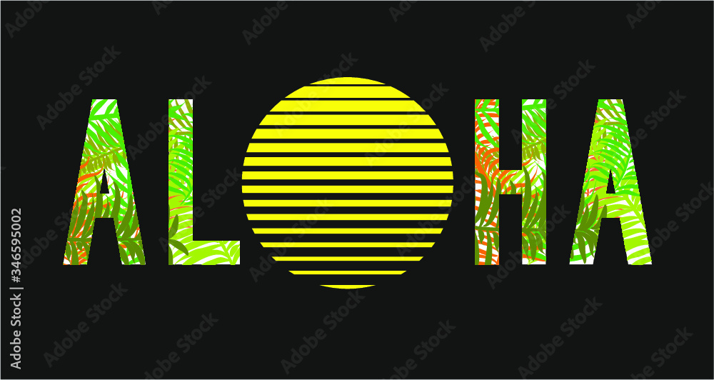 Aloha sunshine print and embroidery graphic design vector art Stock ...