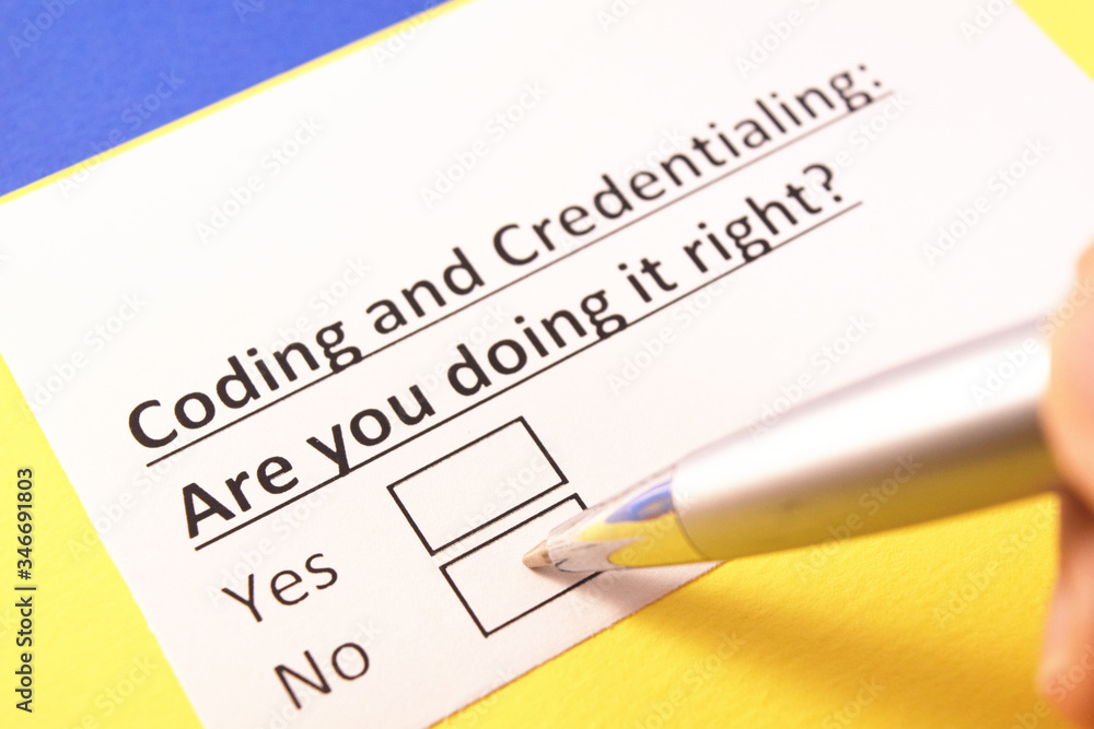 Coding and Credentialling: Are you doing it right? Yes or no? Stock ...