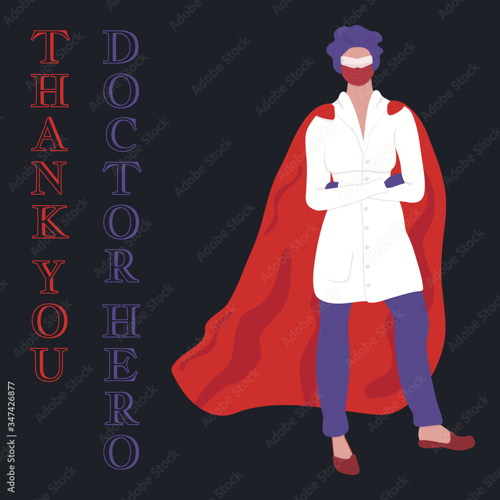 Thank you Doctor Hero. Professional medic in superhero cape and medical ...