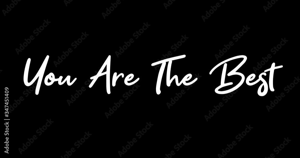 You Are The Best Appearance With White Color Calligraphy Text ...