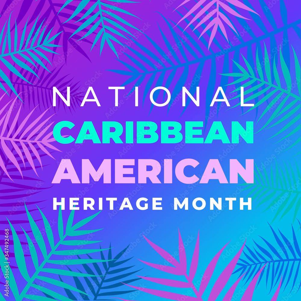 National Caribbean Heritage Month. Vector banner, poster for social ...