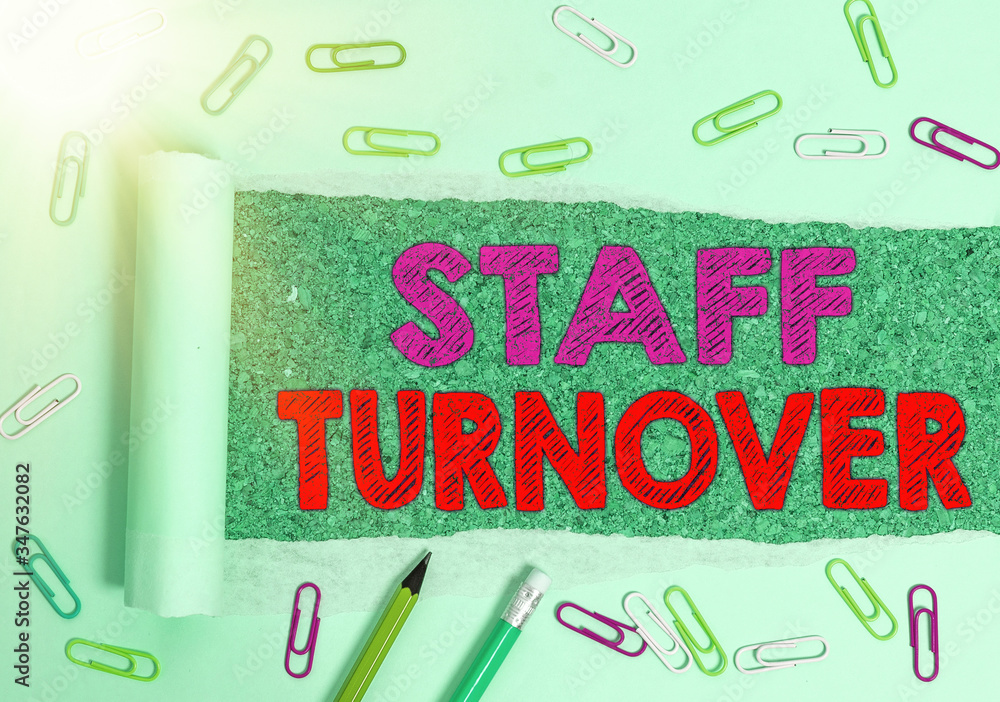 Writing note showing Staff Turnover. Business concept for The percentage of workers that ...