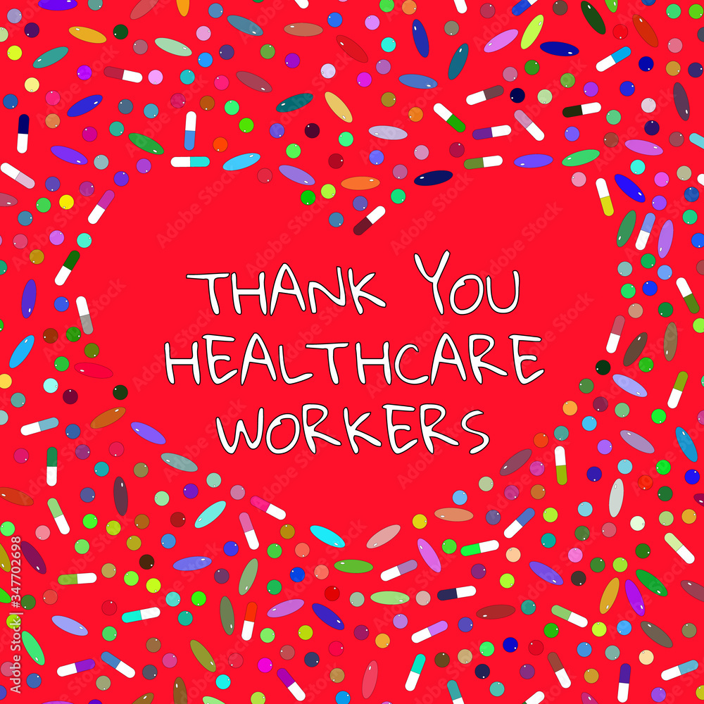 Thank you healthcare workers. Red thanks banner with heart, pills ...