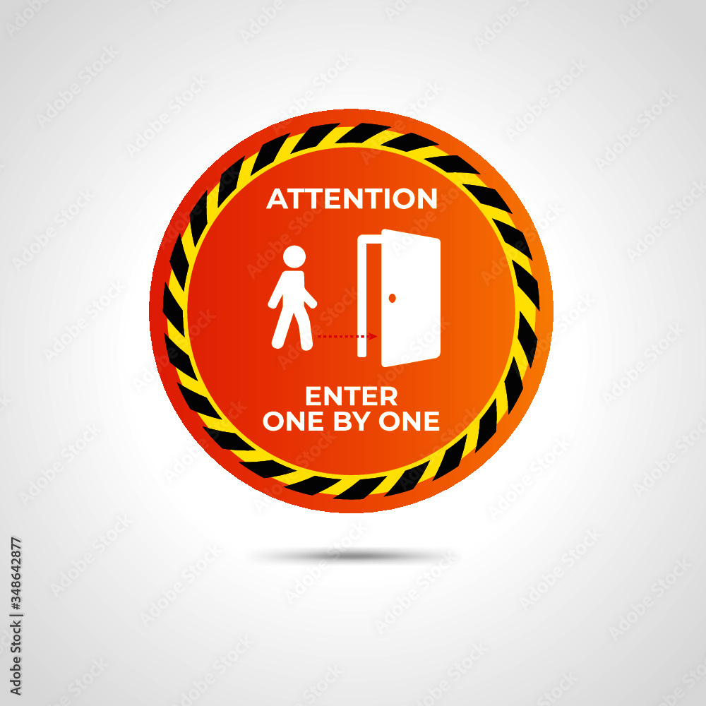 A sticker indicating the obligation to enter individually during a ...