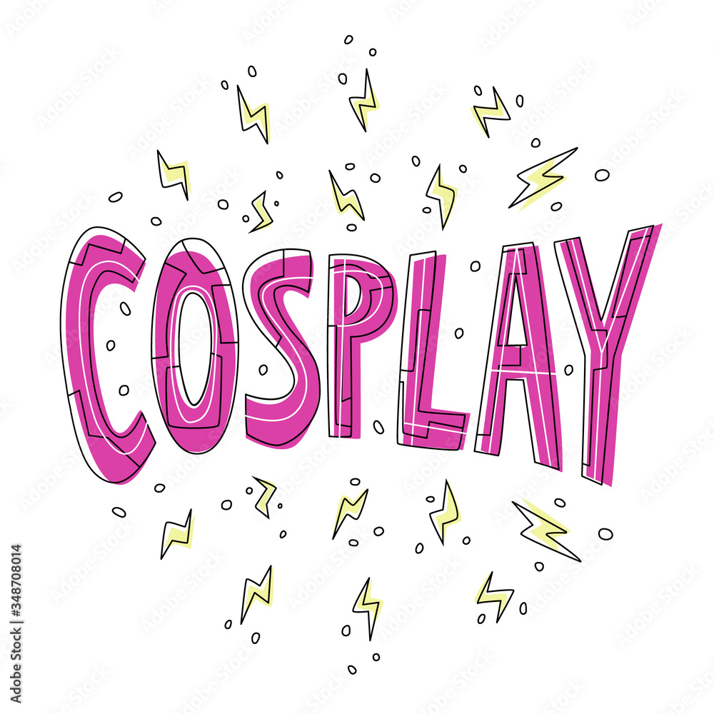 Vector flat illustration with lettering cosplay on abstract background ...