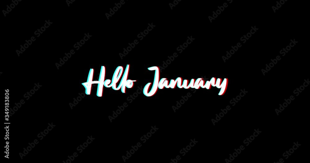 Hello January Calligraphy Text Glitch Effect Animation on Black ...