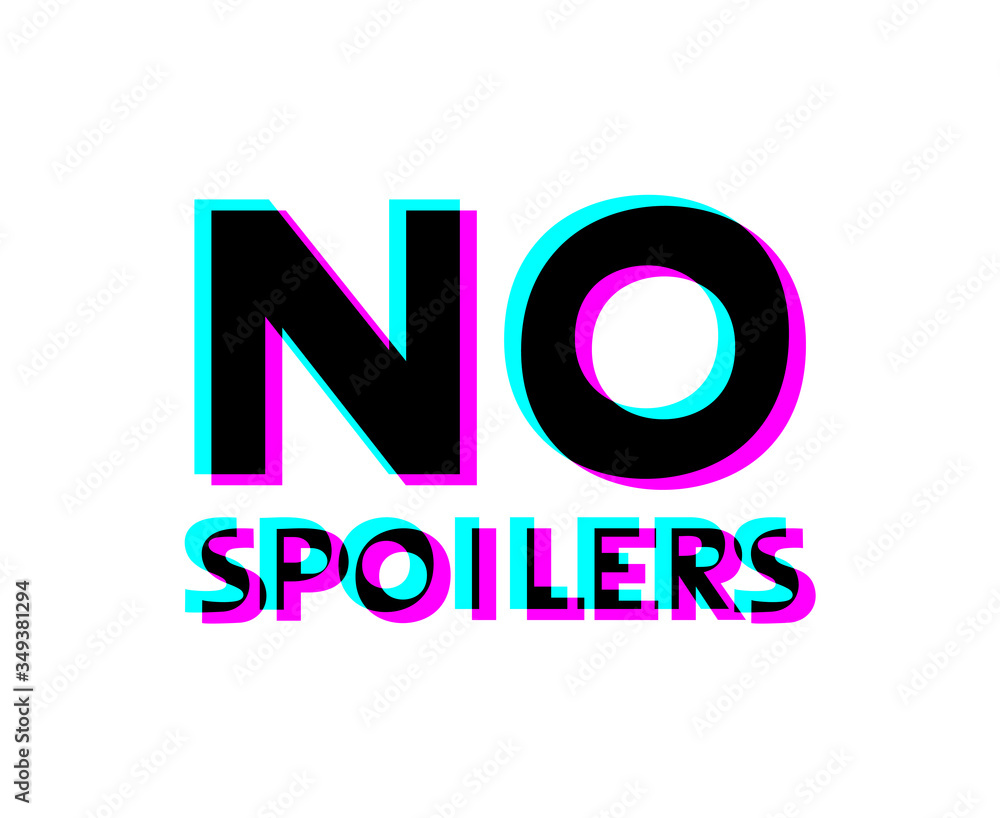 Design of no spoilers message Stock Vector | Adobe Stock