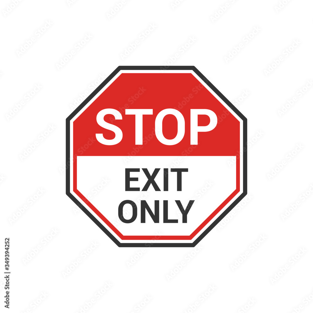 Stop exit only sign. Vector Illustration Stock Vector | Adobe Stock