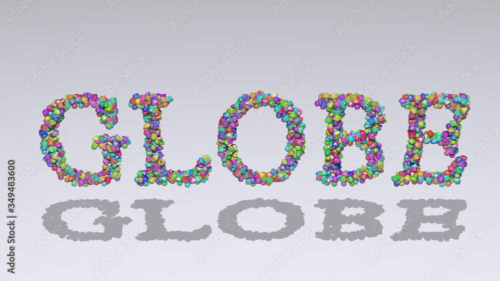 GLOBE: 3D illustration of the text made of small objects over a white ...
