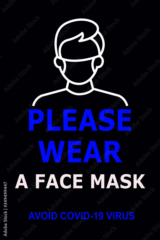 Vector attention sign, please wear a face mask avoid covid-19 virus ...