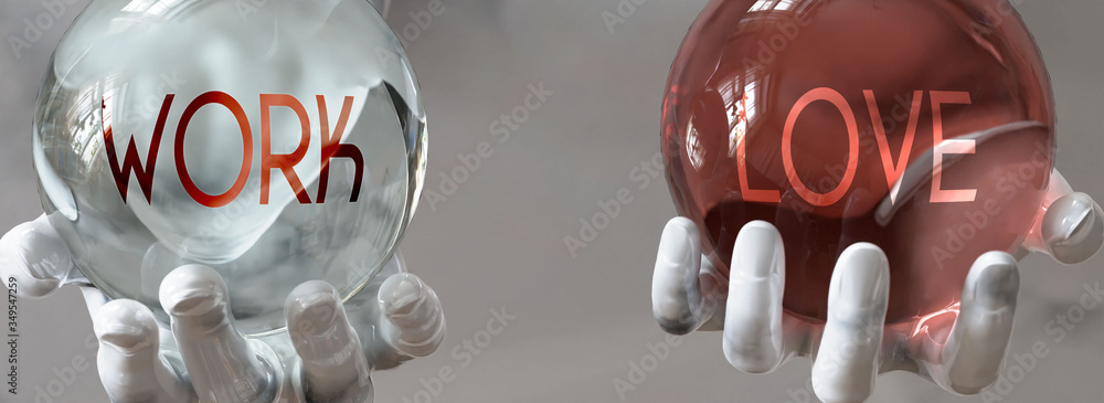 love and work in a balanced life - pictured as words love,work in hands ...