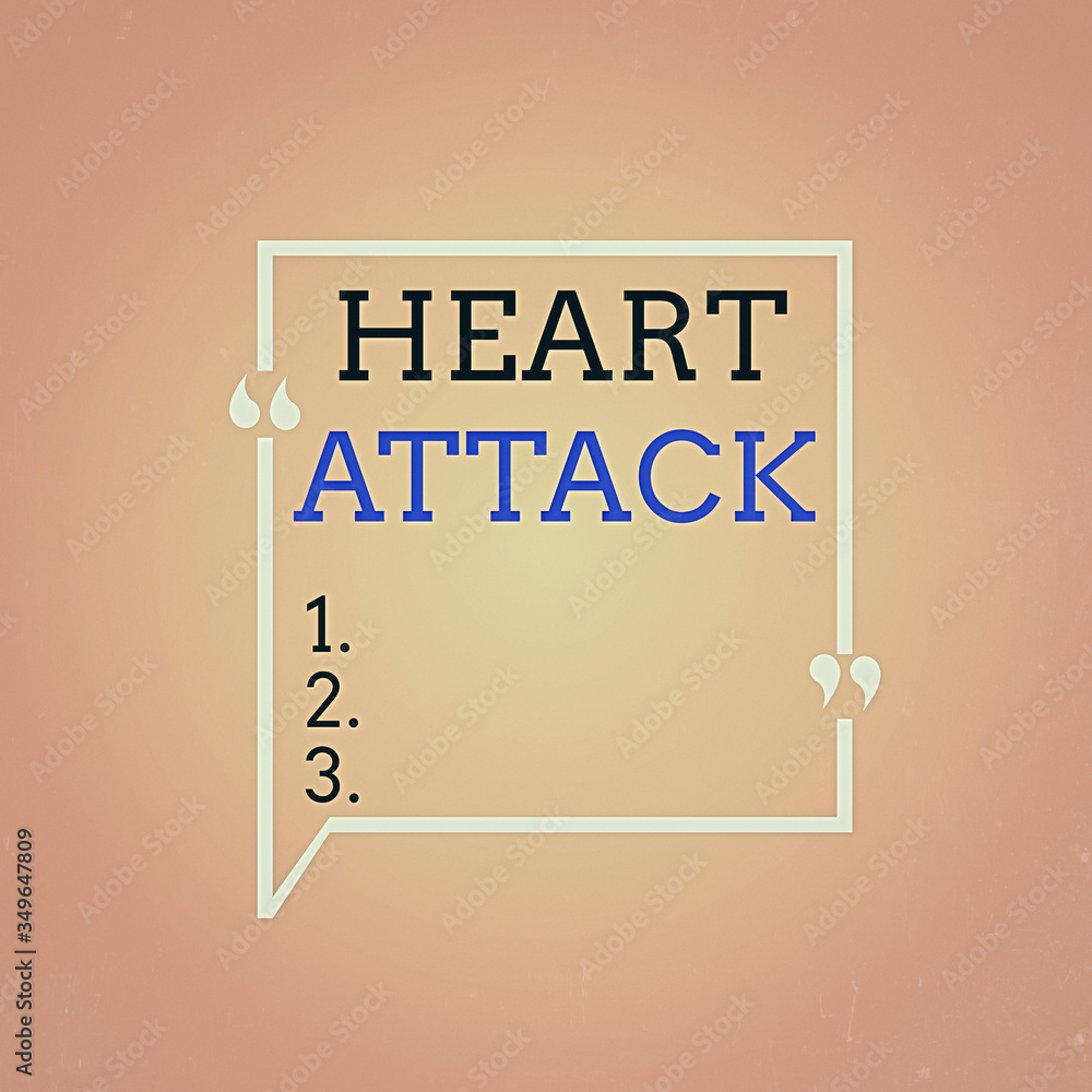 Handwriting text Heart Attack. Conceptual photo sudden occurrence of ...