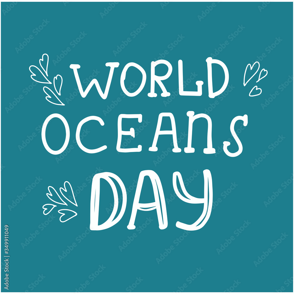 World Oceans day text hand drawn lettering isolated. Design template ...