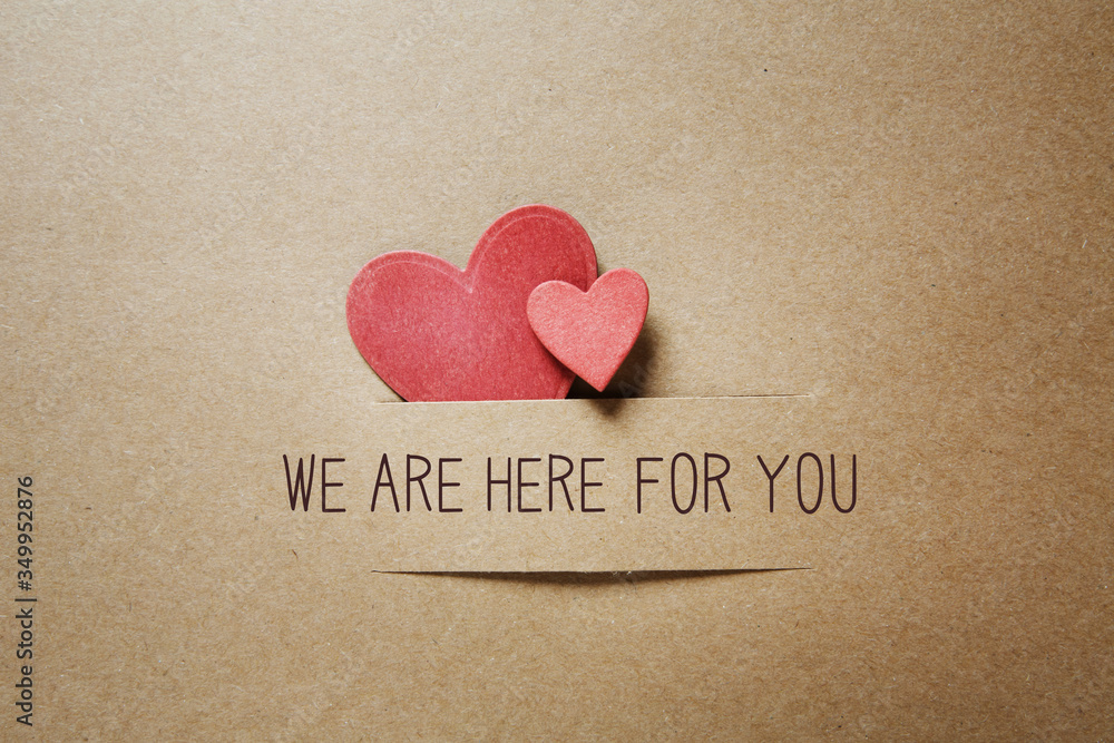 We are Here for You message with handmade small paper hearts Stock ...