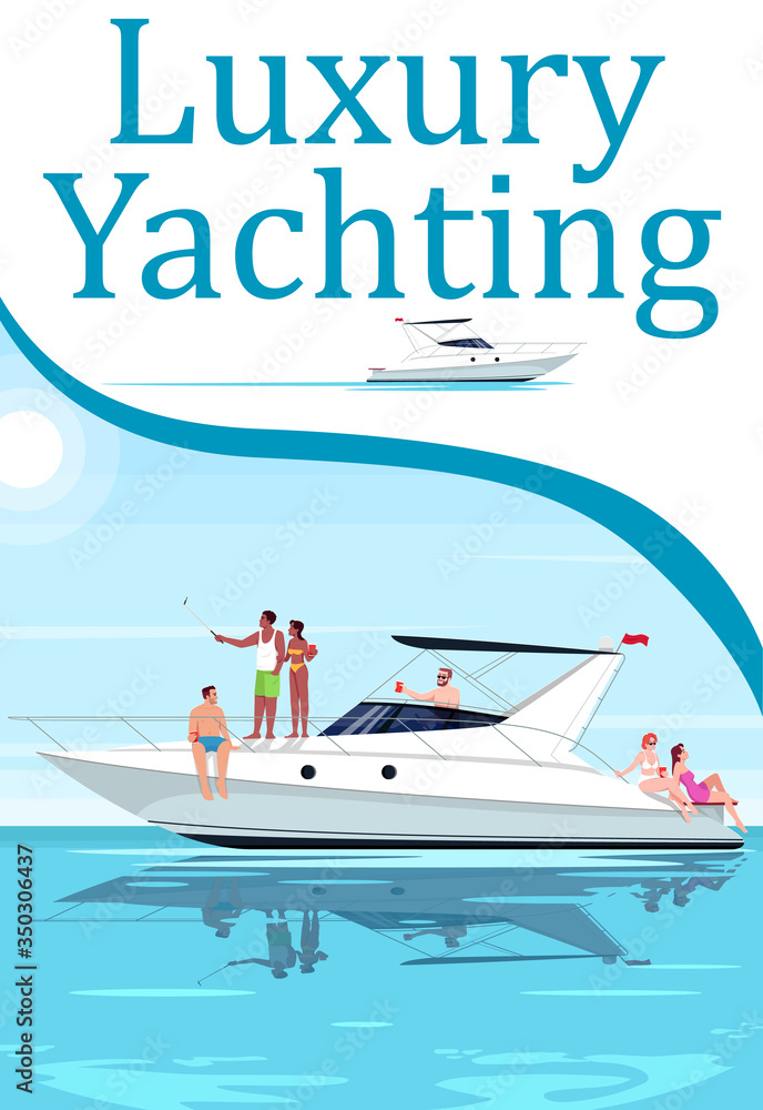 Luxury yachting poster template. People on recreation sailing premium ...