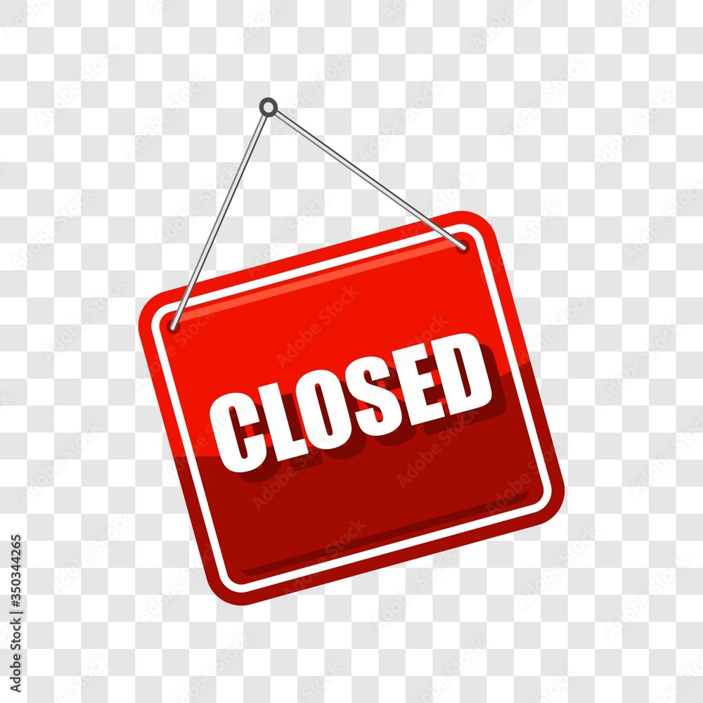 sorry we're closed sign in red color isolated on transparent background ...