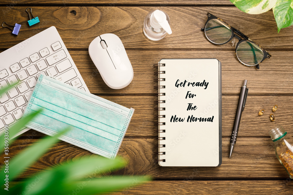 Get Ready for the new normal background concept. Work and stay at home ...