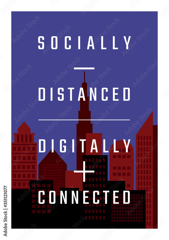 Vektorová grafika „Socially distanced, digitally connected poster ...