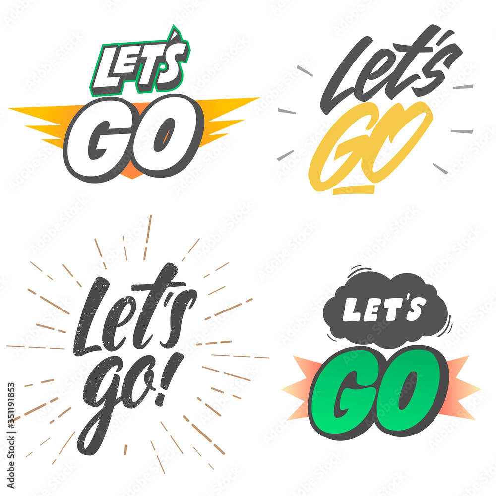 Let's go! Vector lettering set!Hand drawn illustration phrase. Stock ...