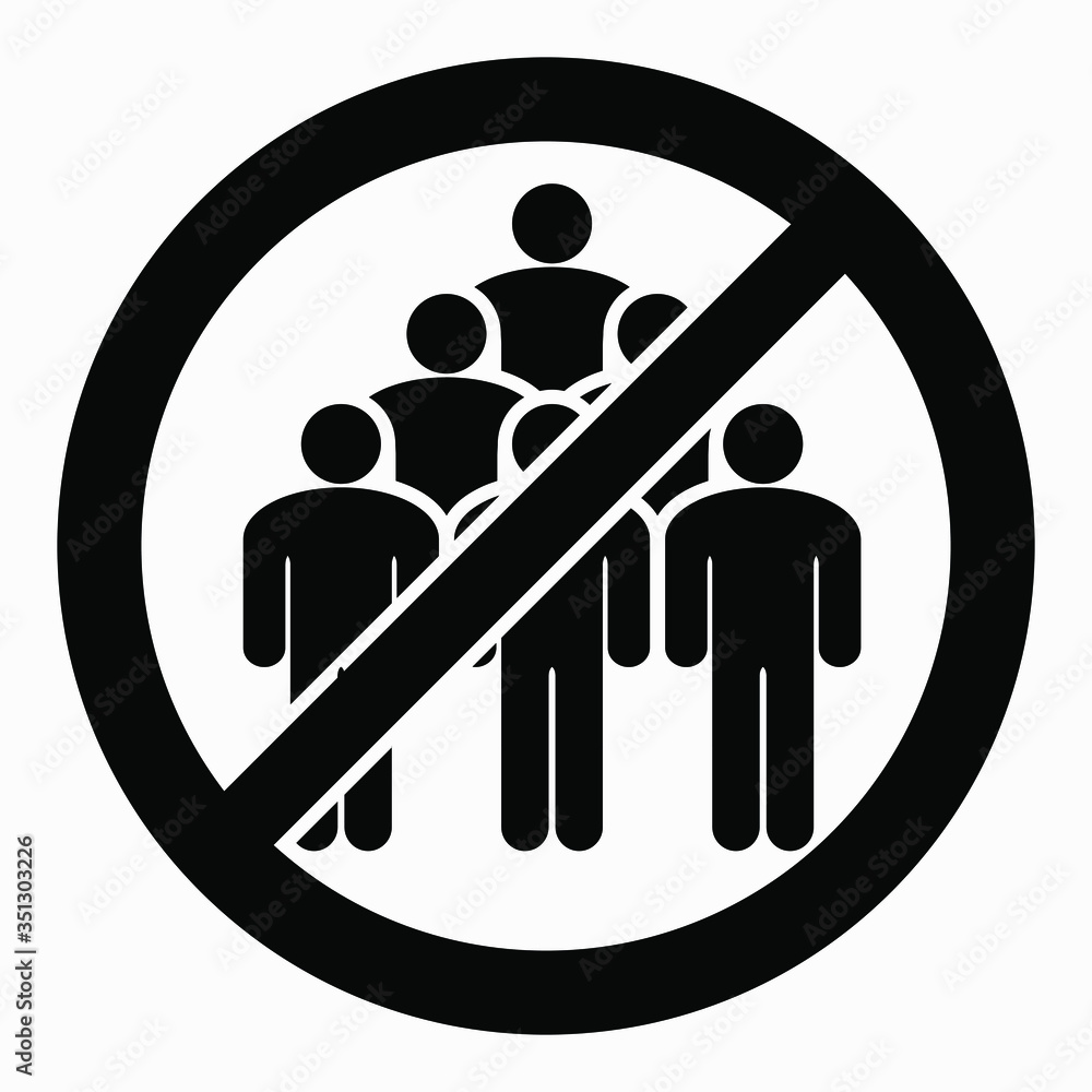 Ban on gathering people. Do not gather in groups. STOP rallies and ...