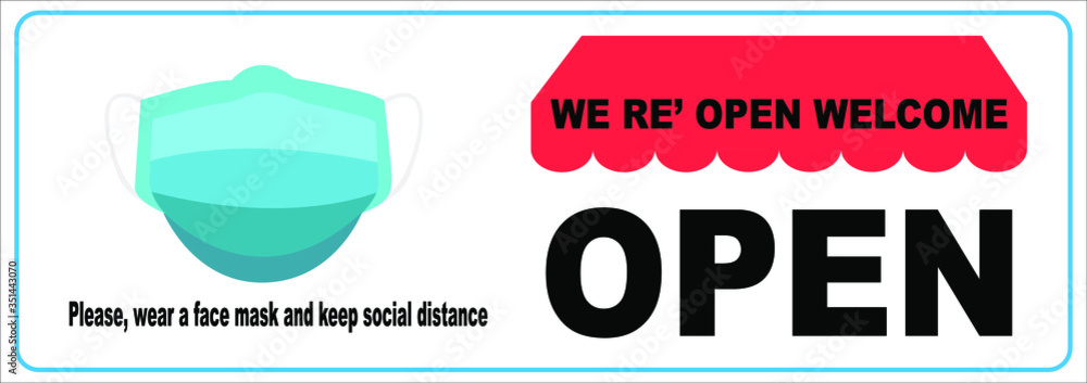 Welcome now open keep social distance and use face mask. Vector.Welcome ...