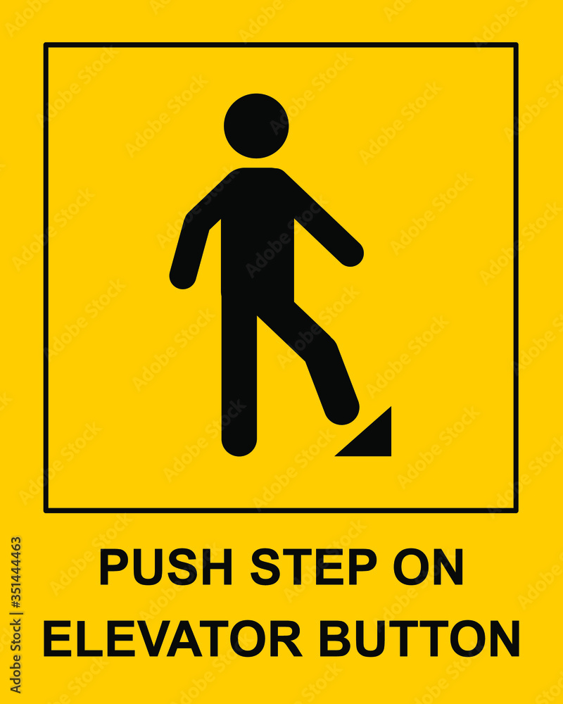 Push step on Elevator button sign. Press button. Foot stomping on a ...