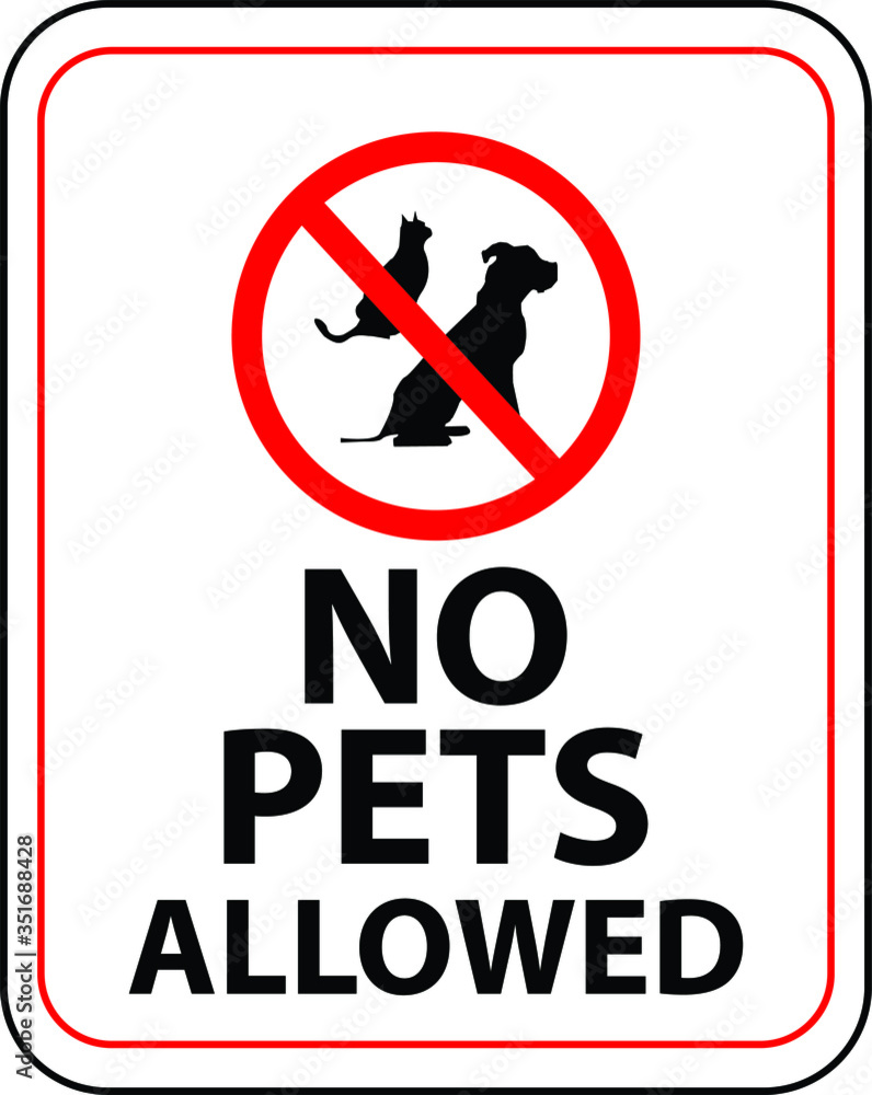 No Pets Allowed