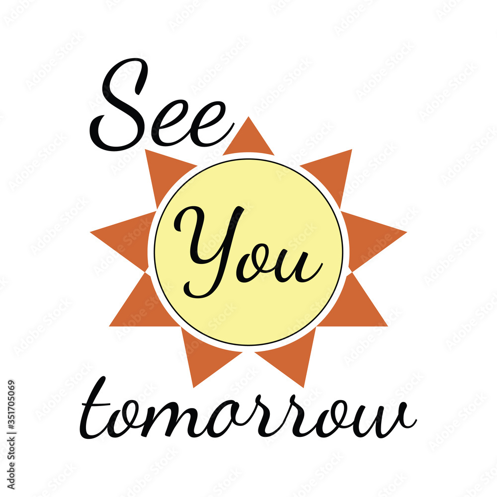 See you for the next one. Vector hand drawn motivational and inspirational quote. Hand lettering ...