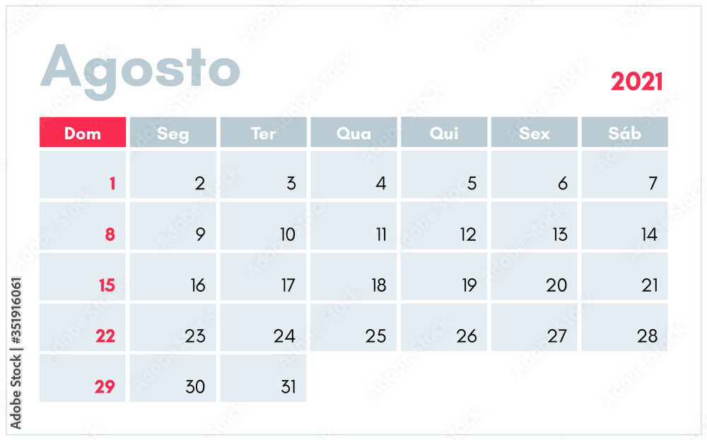 Calendario de Agosto de 2021. Para o Brasil e Portugal. Ilustracao em ...