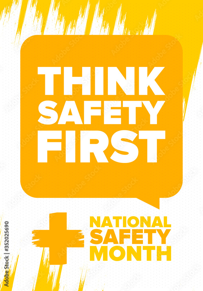 National Safety Month in June. Annual month-long celebrated in United ...