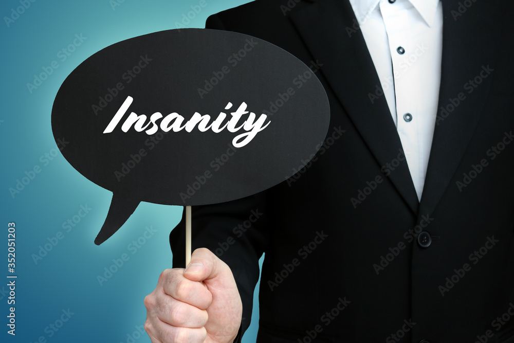 Foto de Insanity. Lawyer (Man) holds the sign of a speech bubble in his ...