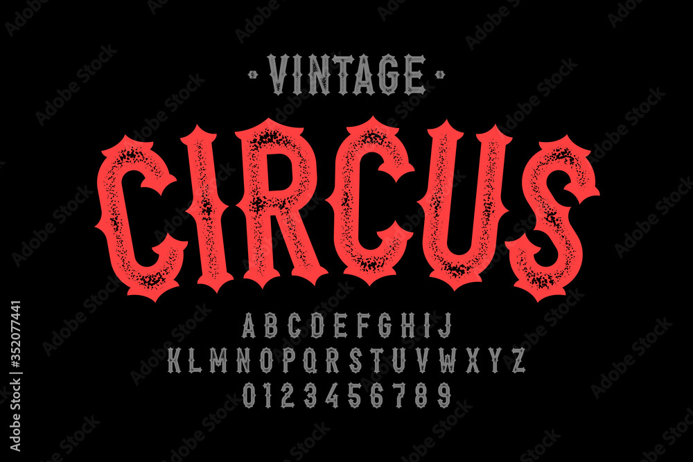 Vintage style Circus font, alphabet letters and numerals Stock Vector ...