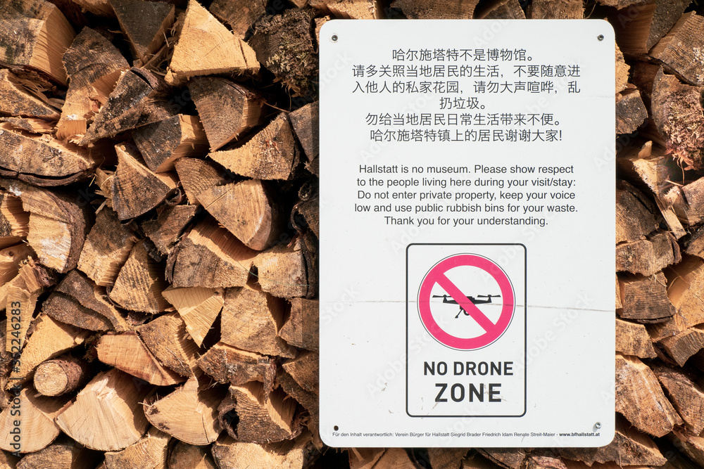 The controversial sign "Hallstatt is no museum" and "No drone zone ...