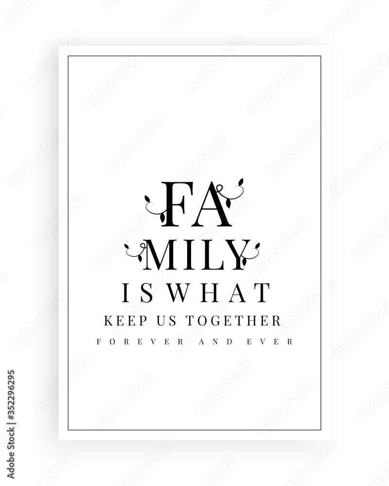 Family is what keep us together, forever and ever, vector. Scandinavian ...