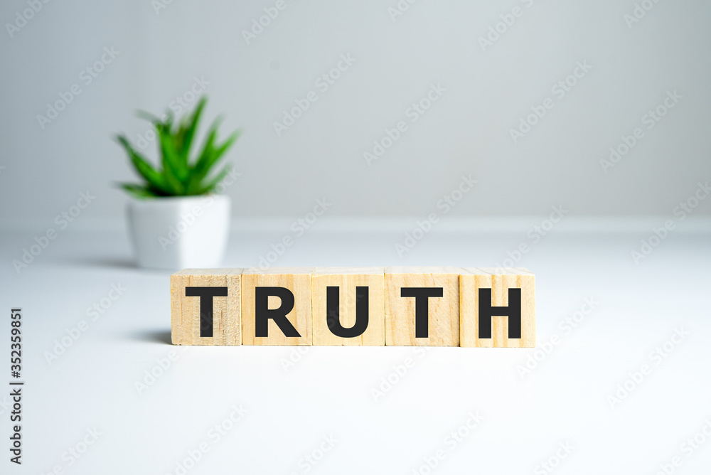 Truth - word from wooden blocks with letters, real facts truth concept ...