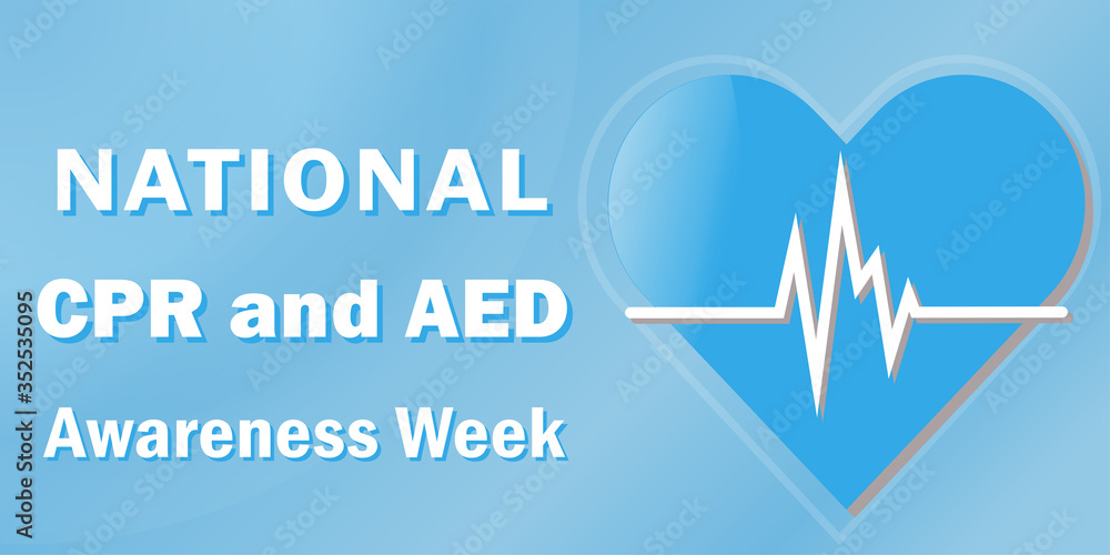 Vector poster of National CPR and AED awareness week celebrated ...