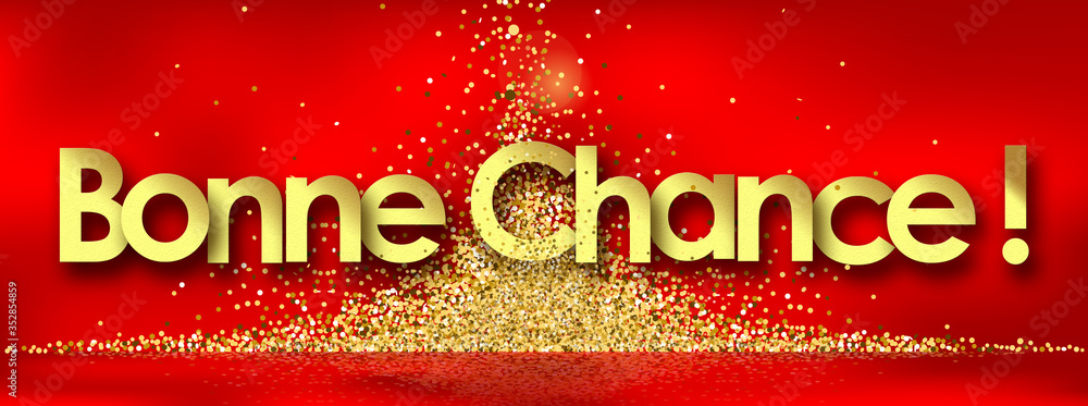 bonne chance in red background and golden stars Stock Photo | Adobe Stock