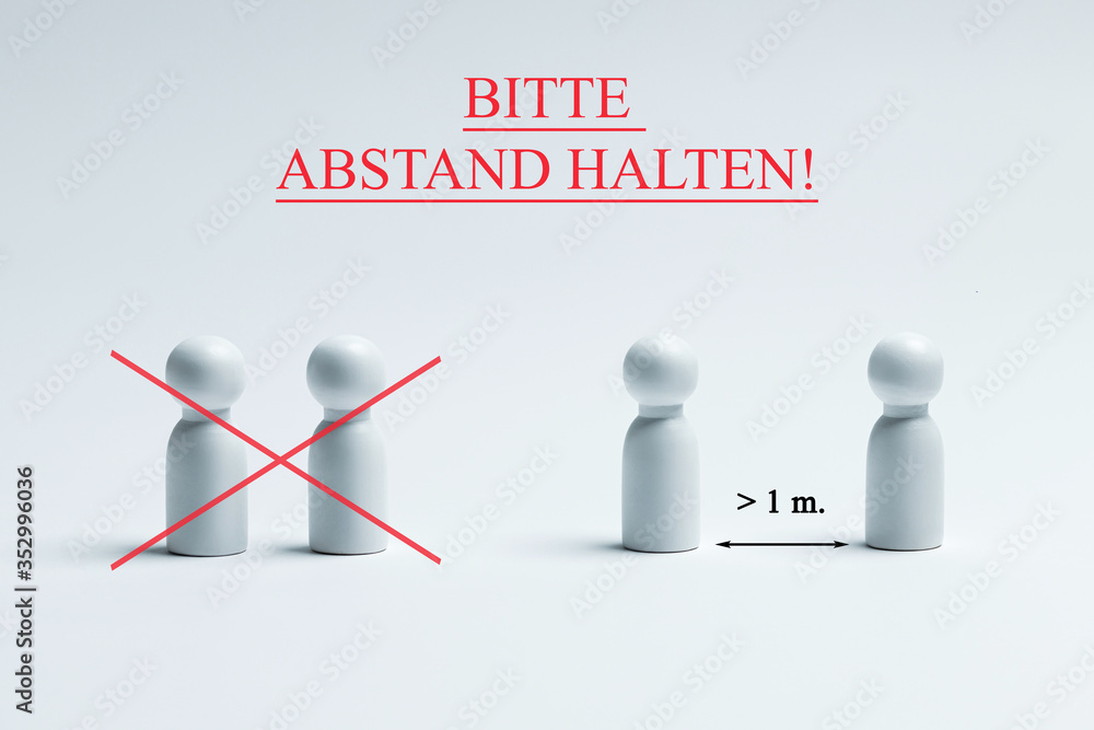 Warning sign with german writing - bitte, abstand halten, translation ...