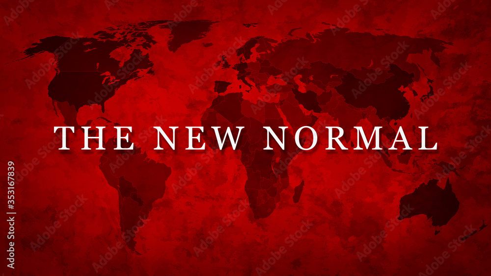 The New Normal Background Concept. Illustration The New Normal ...