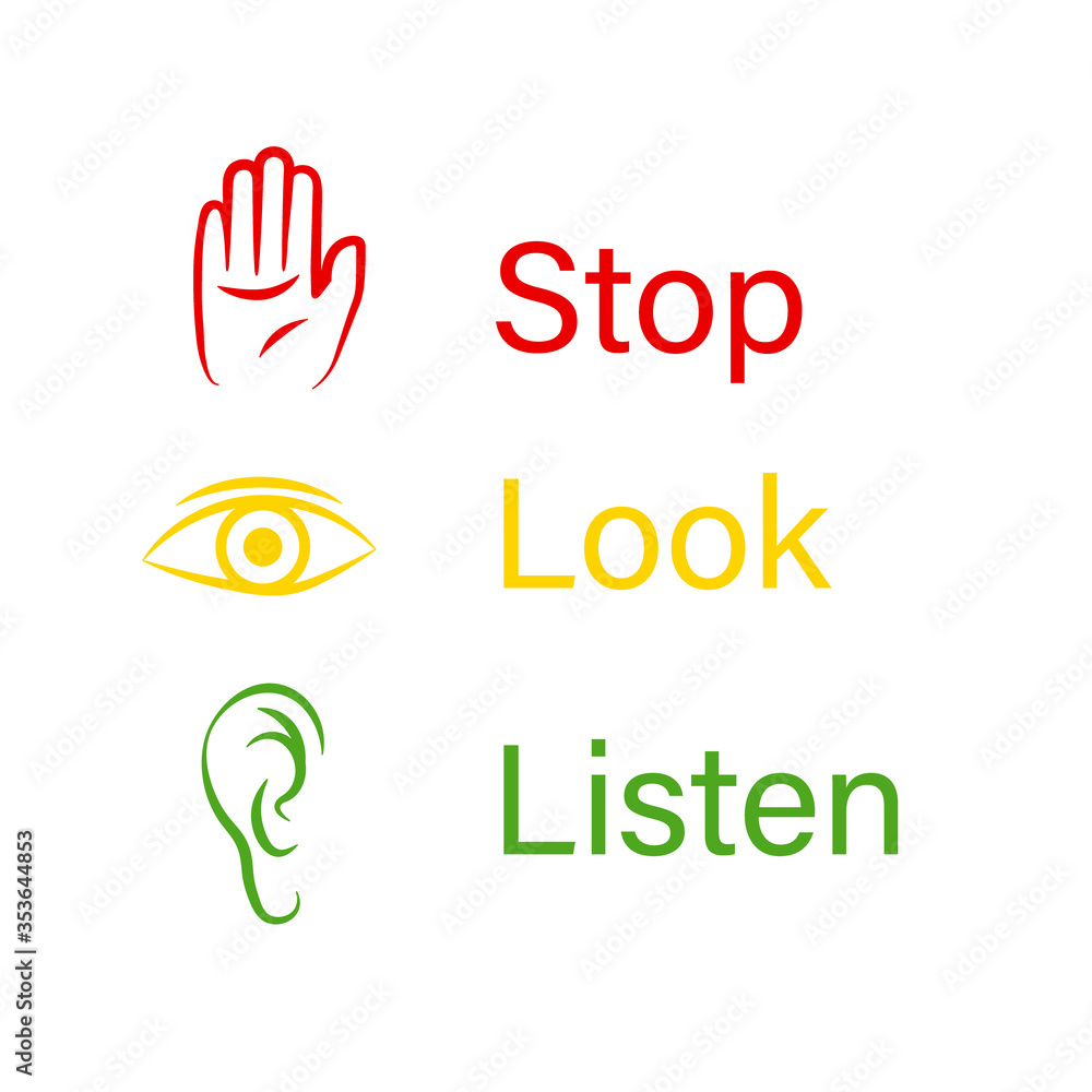 Stop Look Listen poster. Clipart image isolated on white background ...