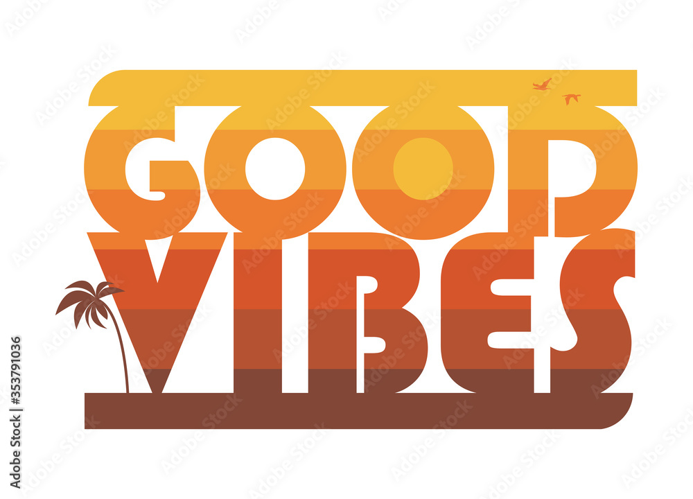 Good Vibes Palm Trees