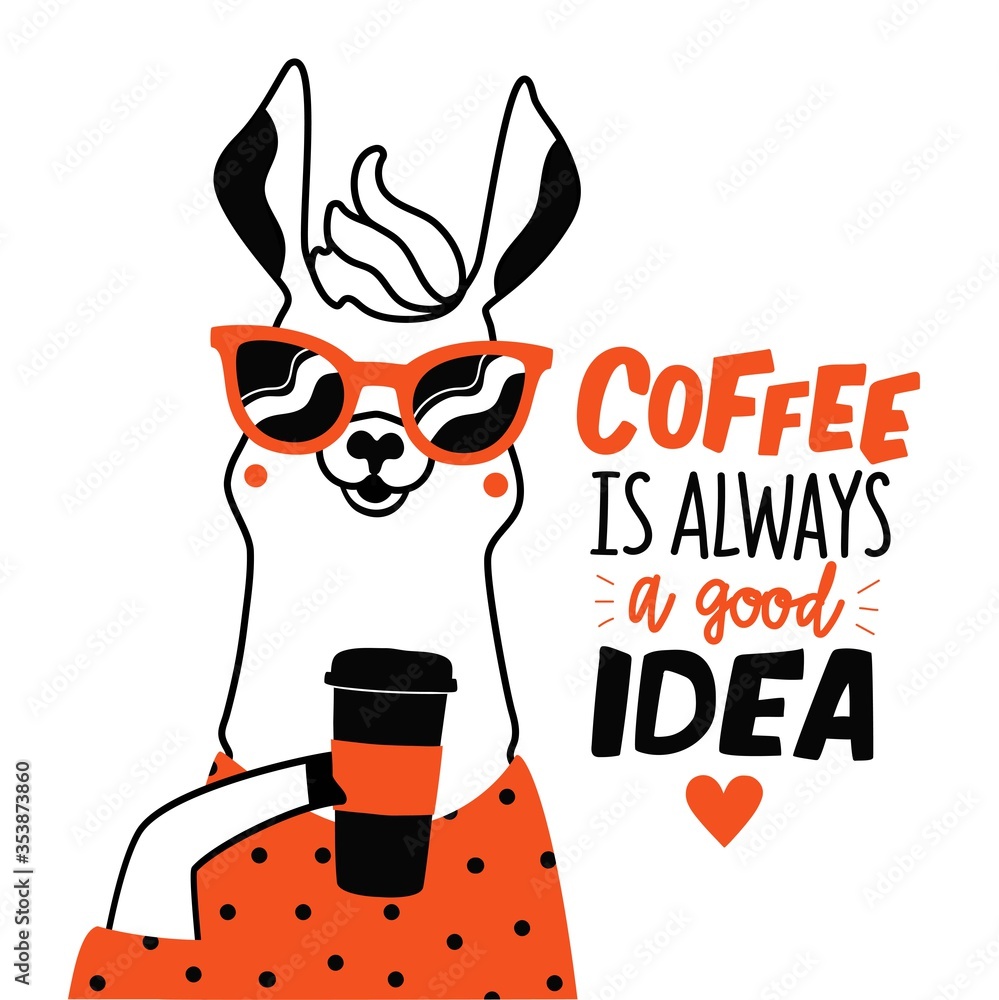 Motivational typography poster with smiling llama and cool positive ...