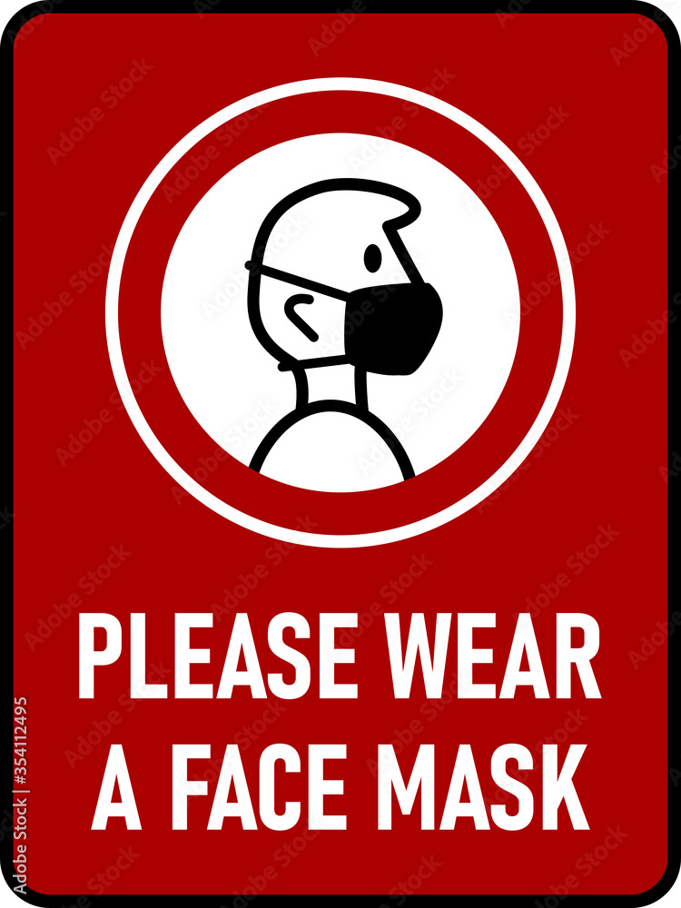 Please Wear a Face Mask Rectangular Vertical Instruction Sign with an ...