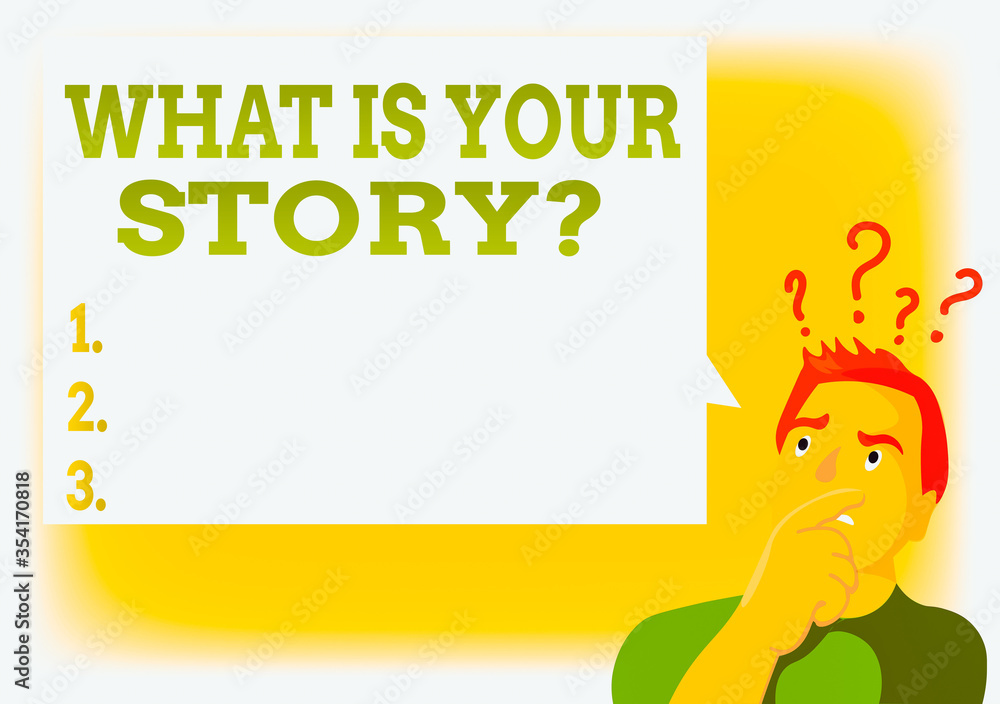 Writing note showing What Is Your Story Question. Business concept for ...