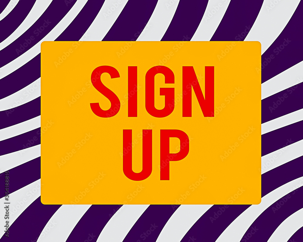 Word writing text Sign Up. Business photo showcasing site form of ...