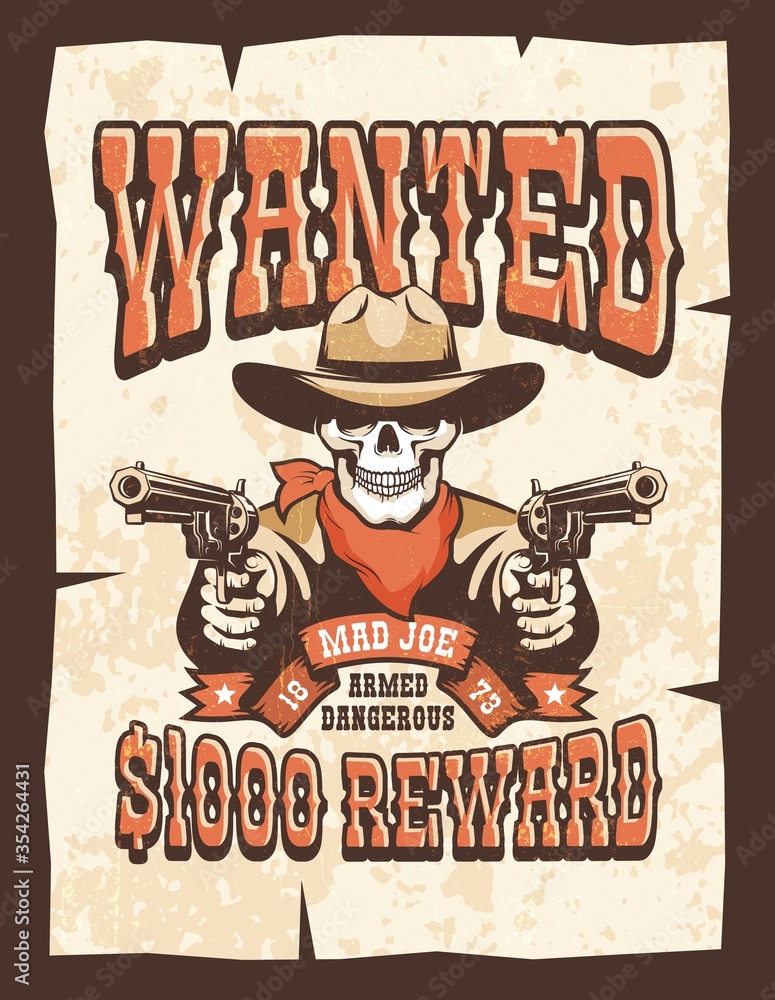 Wanted vintage poster - skull cowboy with guns. Wild west outlaw ...
