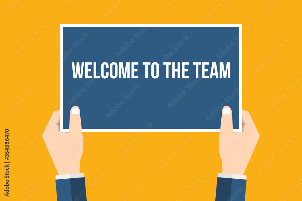 Welcome to the team. Hands holding placard, sign. Flat style vector ...
