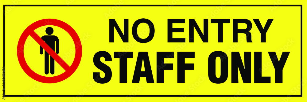 Poster staff only employees only No outdoors no entry warning vector ...