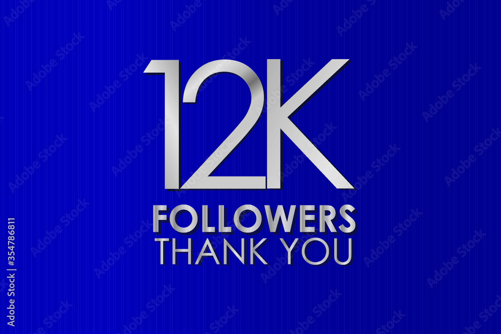 12K, 12.000 Thank you follower. Silver Color on Blue Background, for ...