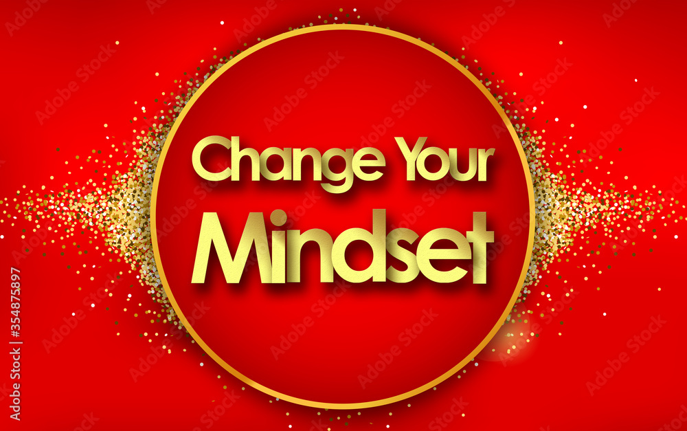 Change Your Mindset in golden circle stars and yellow background Stock ...